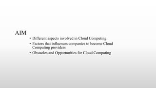 Detailed analysis on a Berkeley view of cloud computing | PPTX