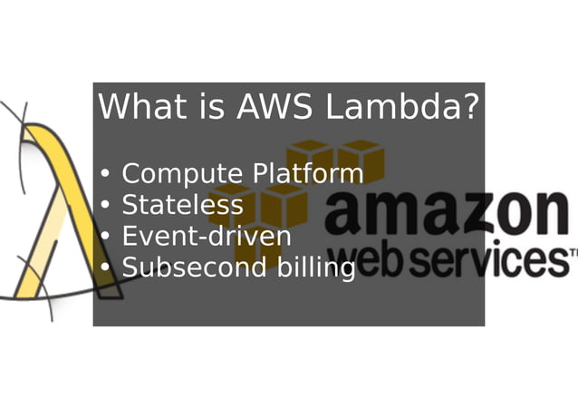 AWS Lambda + AWS Cloudformation | PPT | Free Download