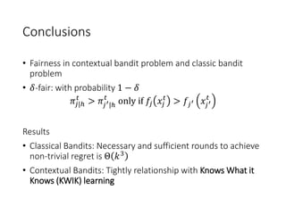 Introduction of “Fairness in Learning: Classic and Contextual Bandits ...