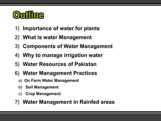 Concept of Water Management for Crops in Pakistan | PPSX