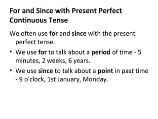Present perfect continuous tense | PPT