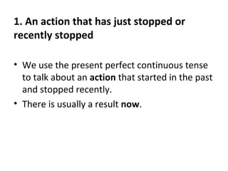 Present perfect continuous tense | PPT