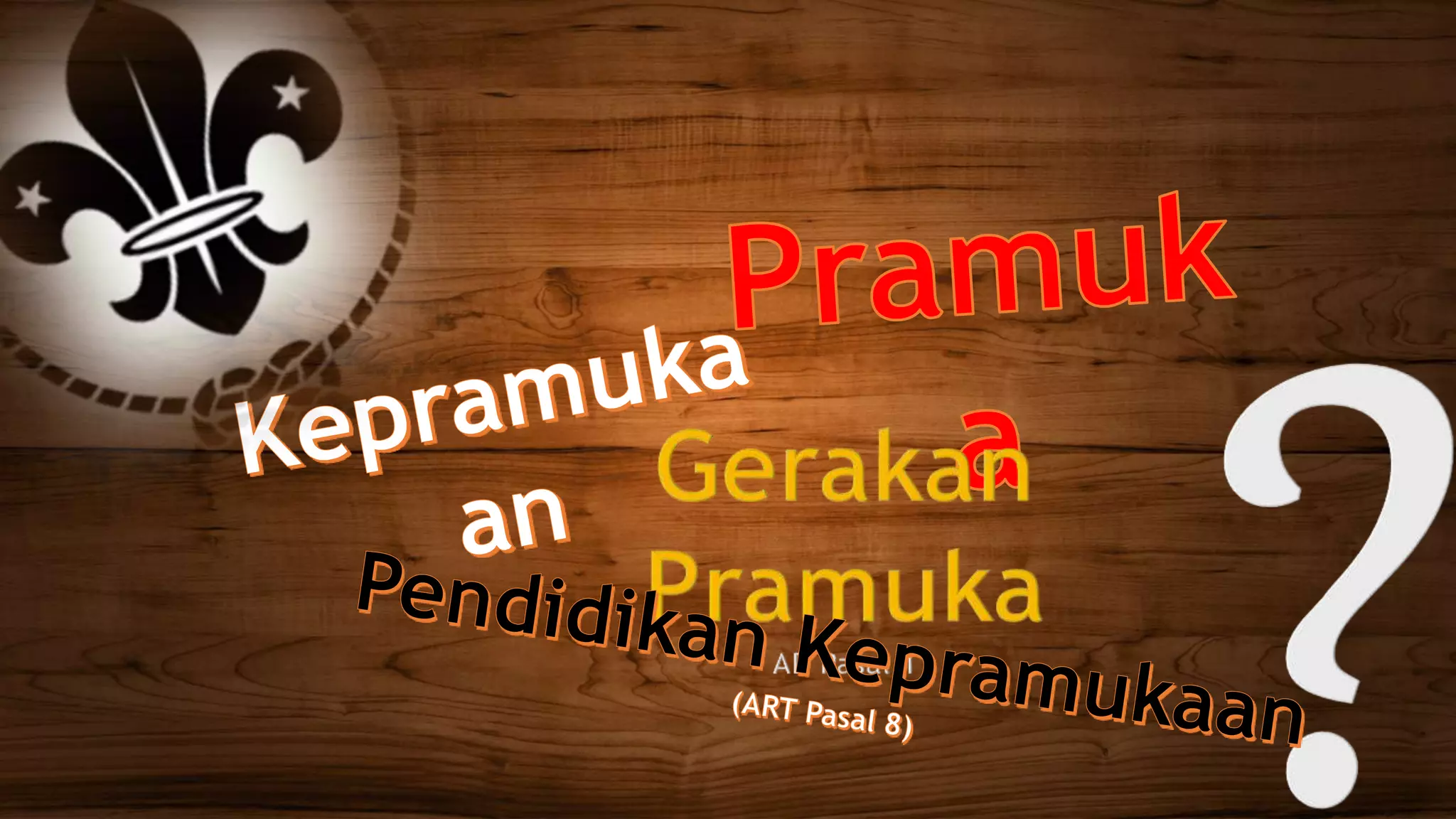 present-FUNDAMENTAL GERAKAN PRAMUKA.pptx