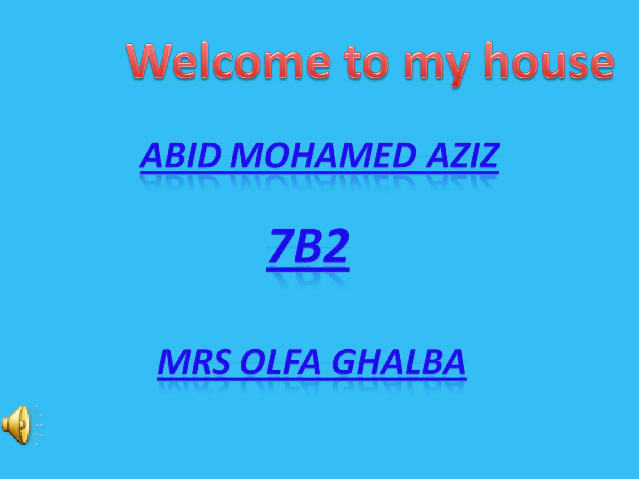 Welcome to my house | PPT