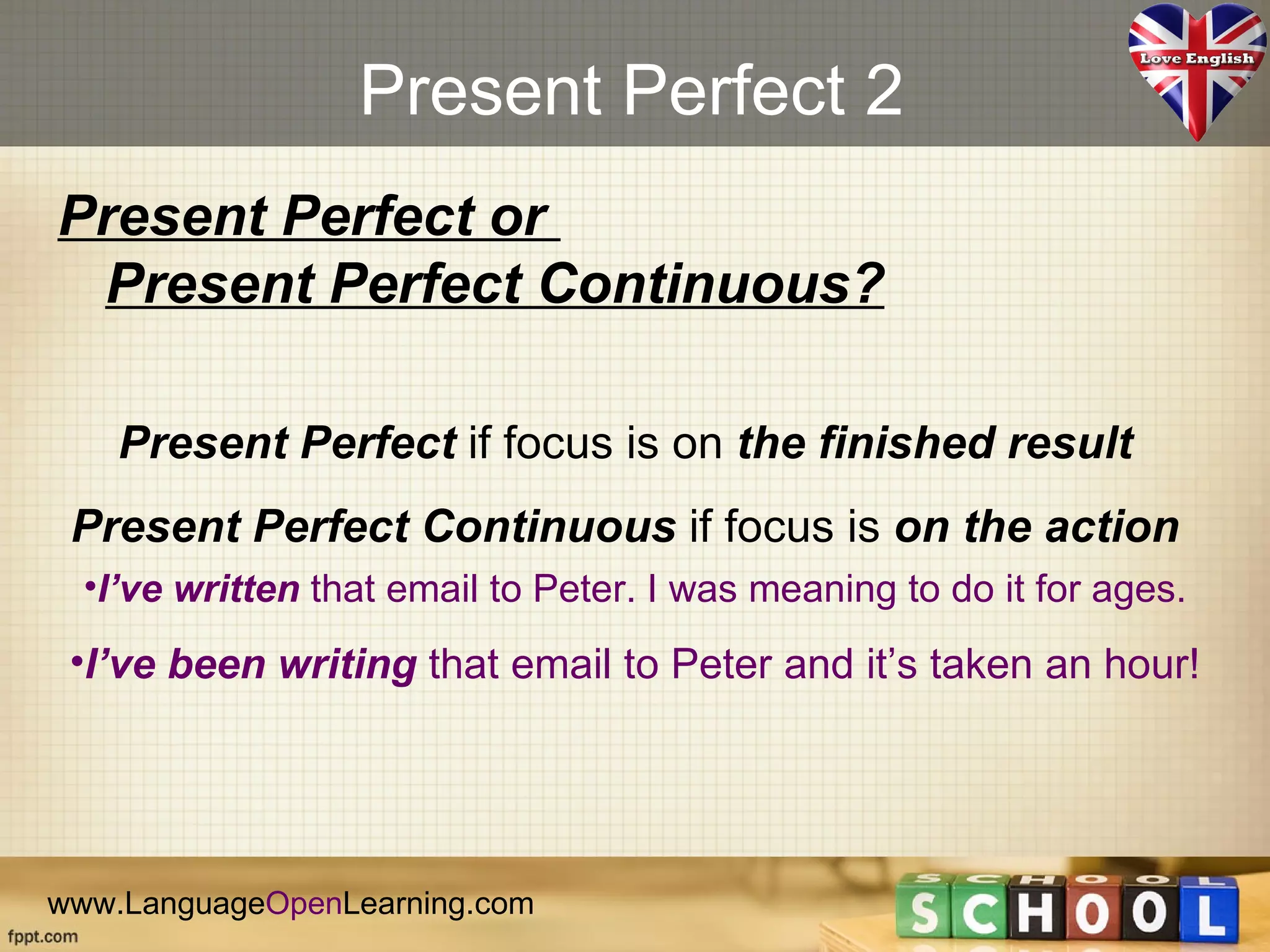 English Grammar - Present Perfect 2 | PPT