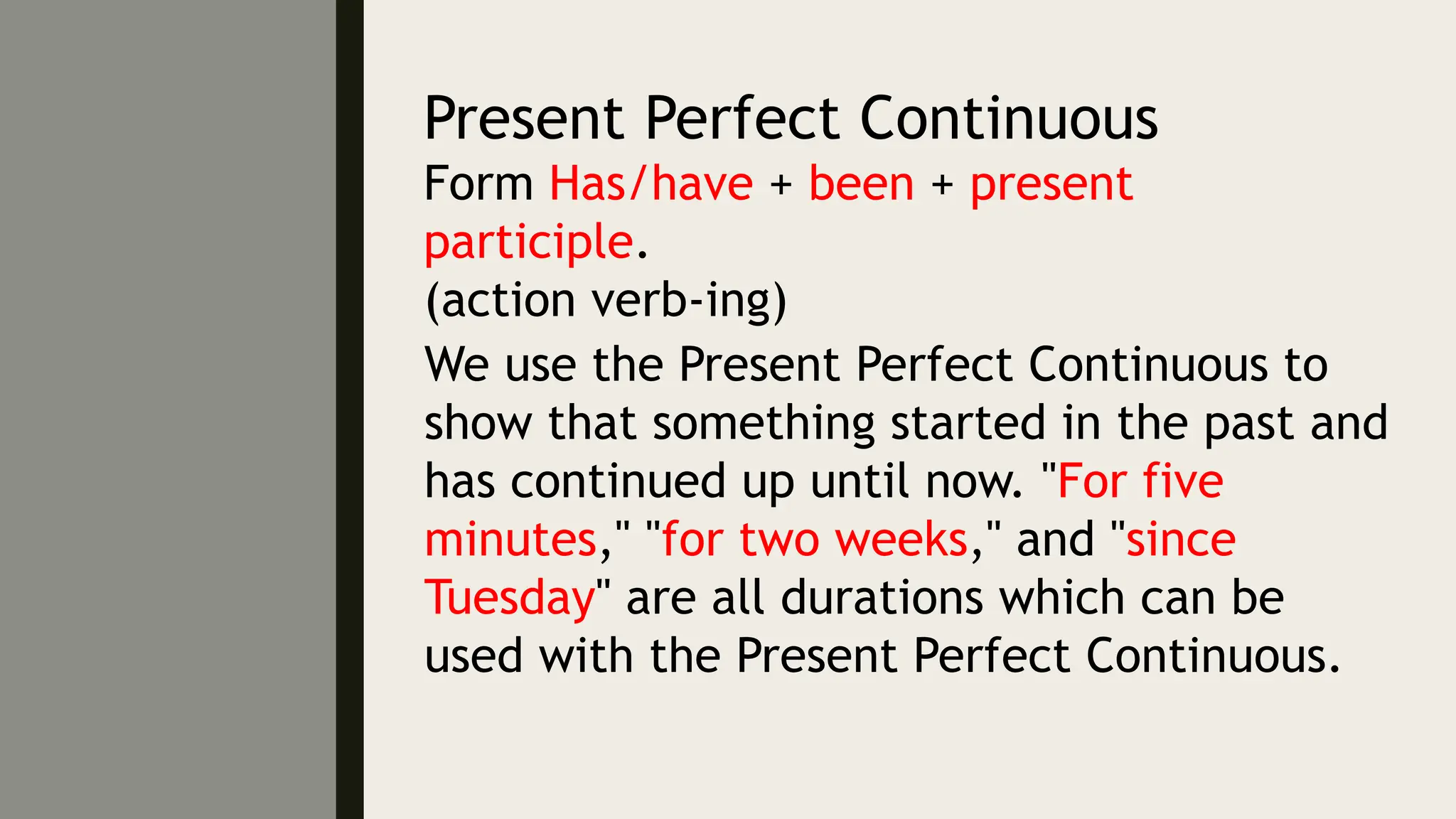 present-perfect-continuous_149312.pDescriptionptx | PPT