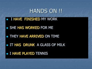 Present Perfect with examples and explanation in Spanish | PPT