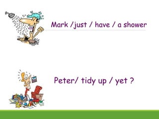 present-perfect-rime expresions 8 grade.ppt