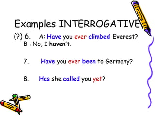 Present perfect tense3 eso | PPT