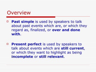 Present Perfect Vs Past Simple | PPT