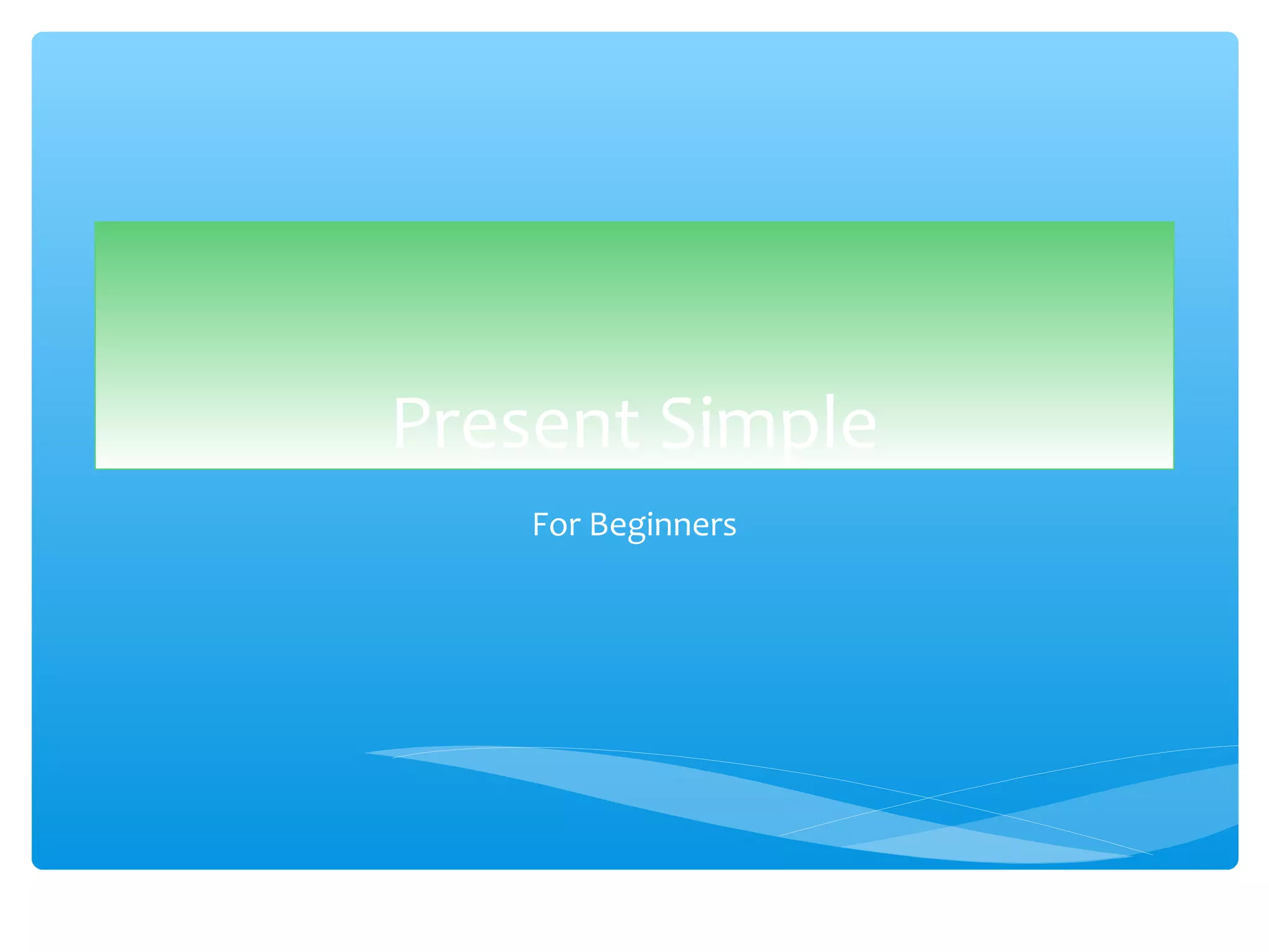 Present simple-2 | PPT