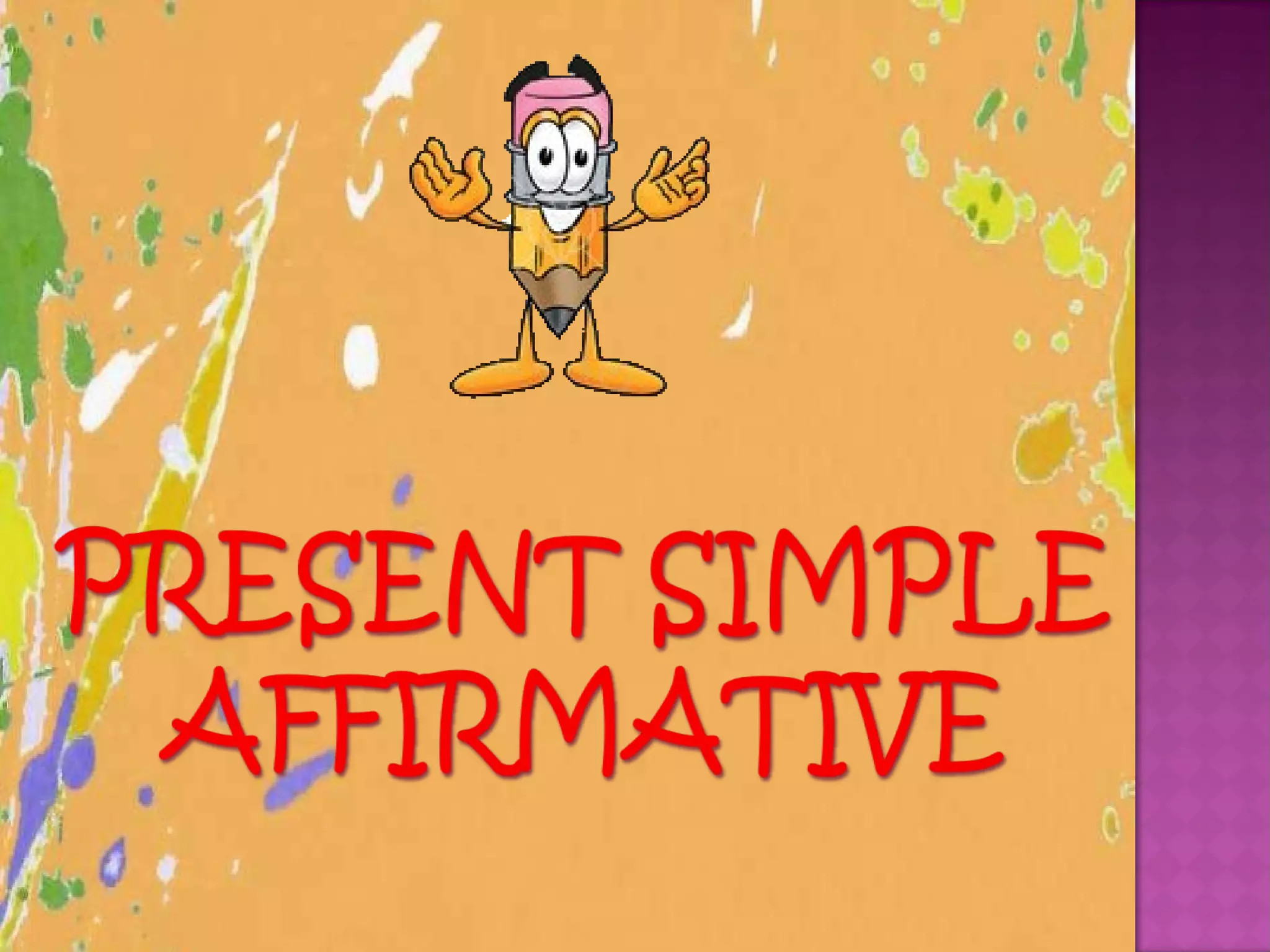 Present simple-affirmative | PPT