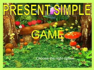 PRESENT SIMPLE GAME TO CHILDREN PRIMARYY | PPT