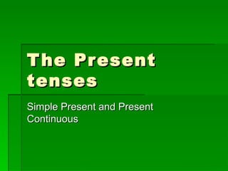 Present simple-versus-present-continuous | PPT