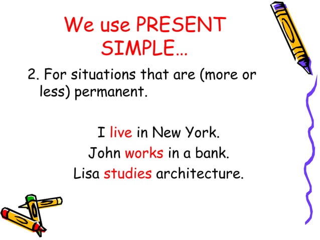 PRESENT SIMPLE OR PRESENT CONTINUOUS (EXPLANATION) | PPT
