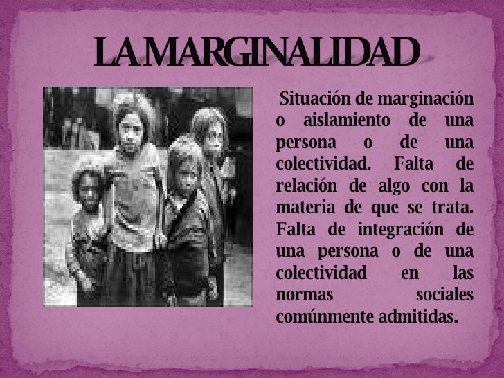 Que Es La Marginalidad