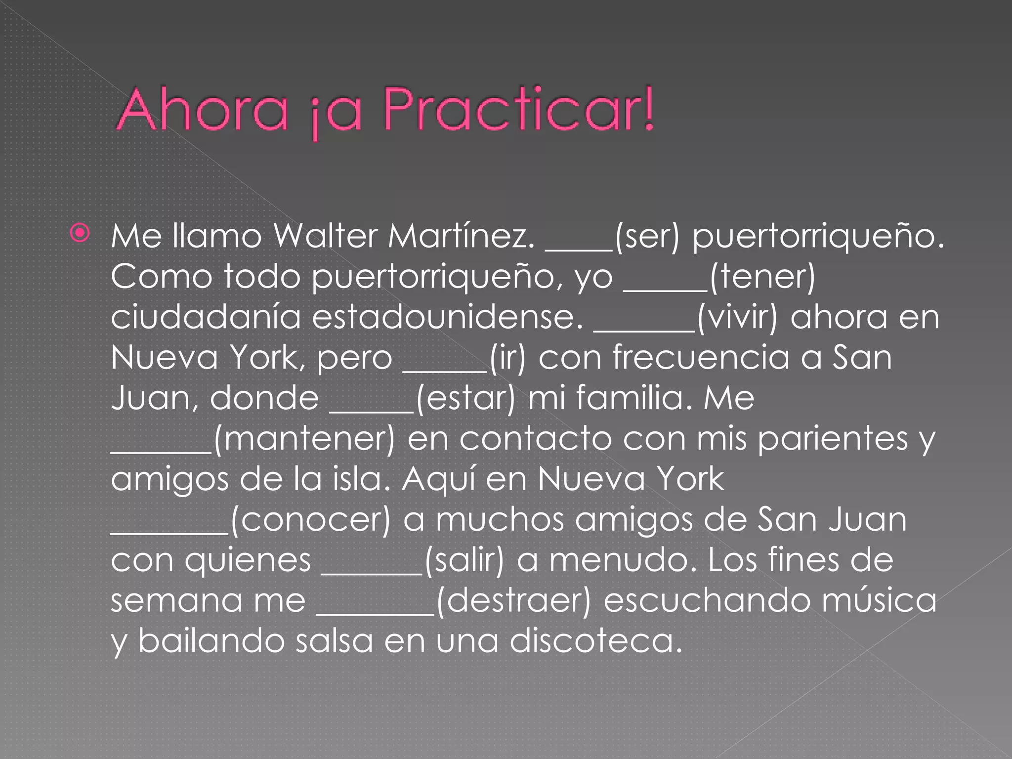Present Tense: Stem-changing, Spell-changing and Irregular Verbs | PPT