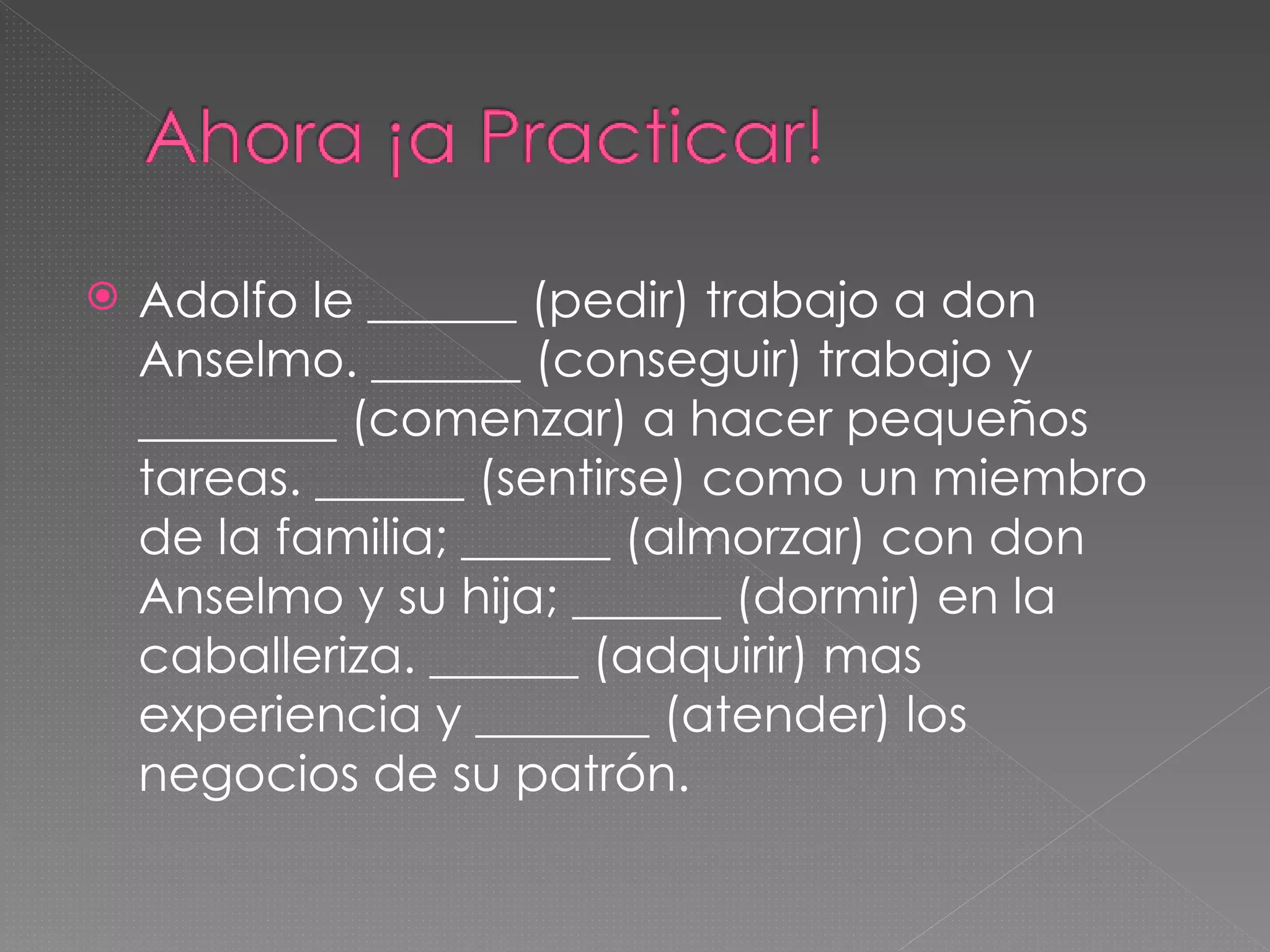 Present Tense: Stem-changing, Spell-changing and Irregular Verbs | PPT