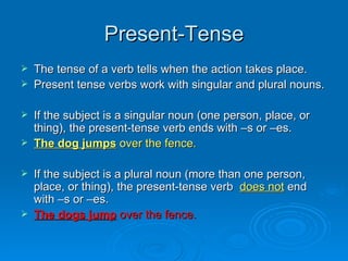 Present tense verbs-agreement | PPT