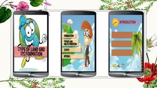 GEOGRAPHY : Type of land and its formation | PPT