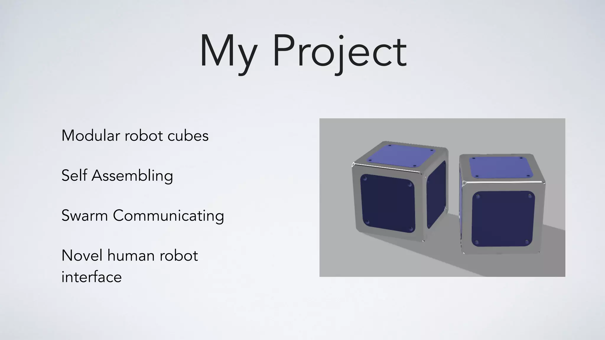 Modular Self assembling robot cubes with SWARM Communication | PPT