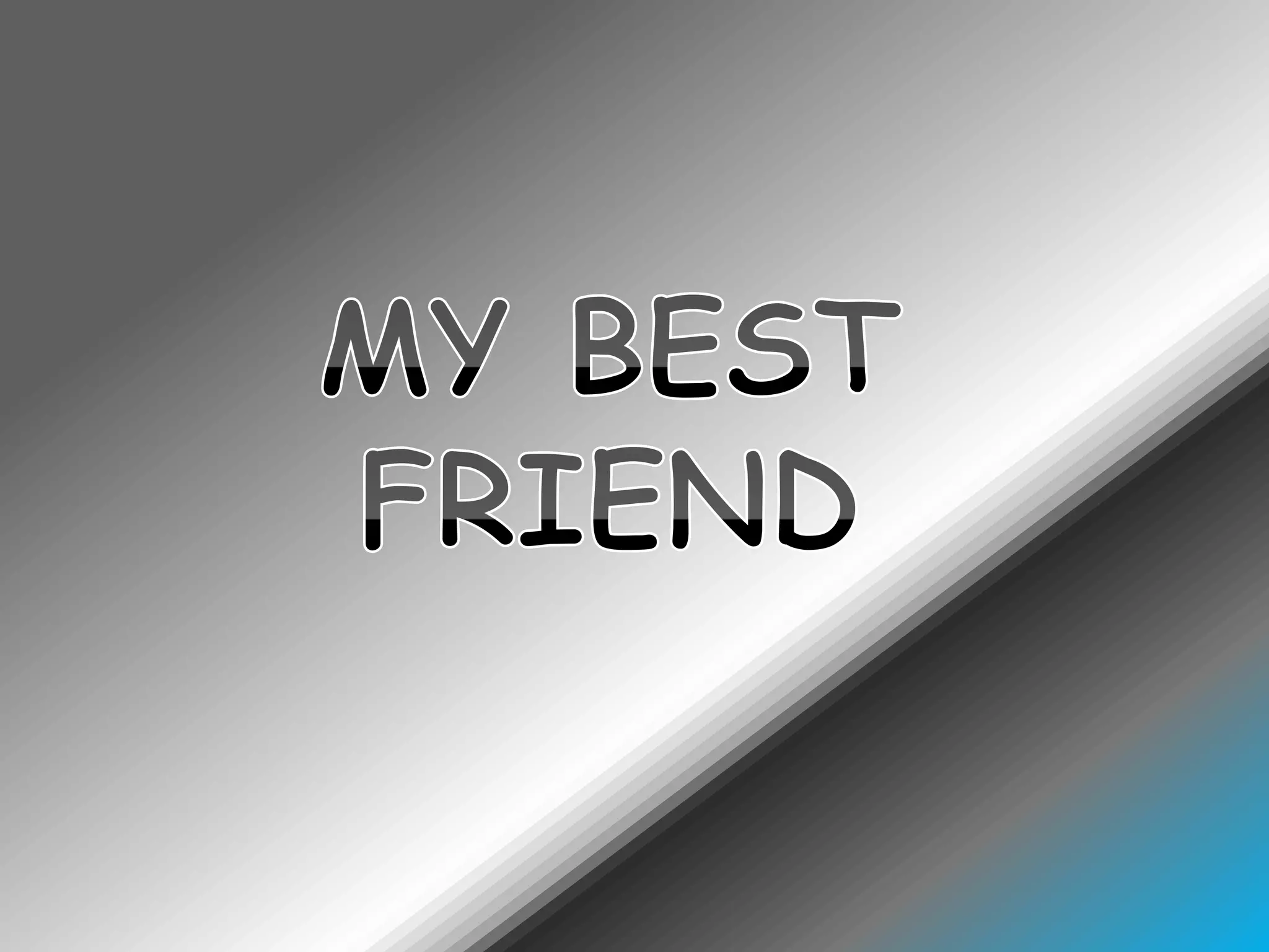 my best friend | PPTX