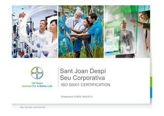 Bayer Seu corporativa Sant Joan Despí: ISO50001 certificacion | PDF