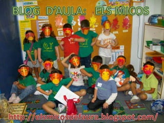 Presentació blog els micos | PPSX