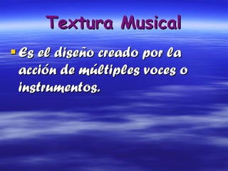 La textura musical | PPT