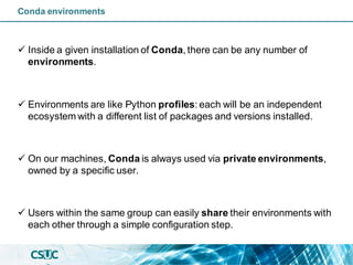 The Conda environment system and how to use it on CSUC machines | PDF