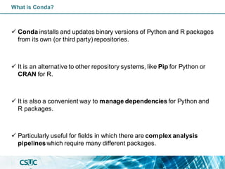 The Conda environment system and how to use it on CSUC machines | PDF