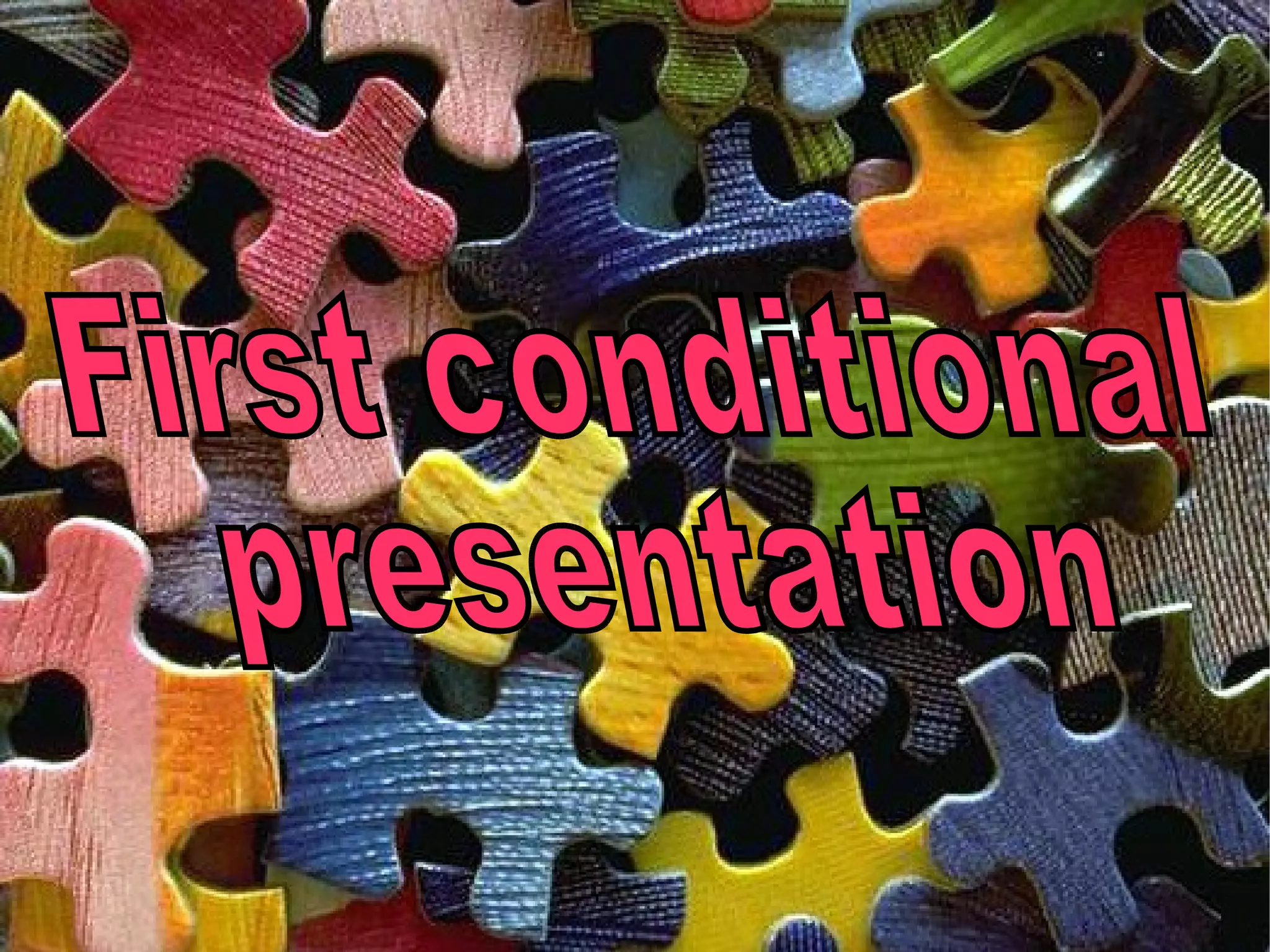 Presentació first conditional. | ODP