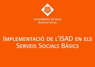 Implementació iSAD als SS de Reus | PPT