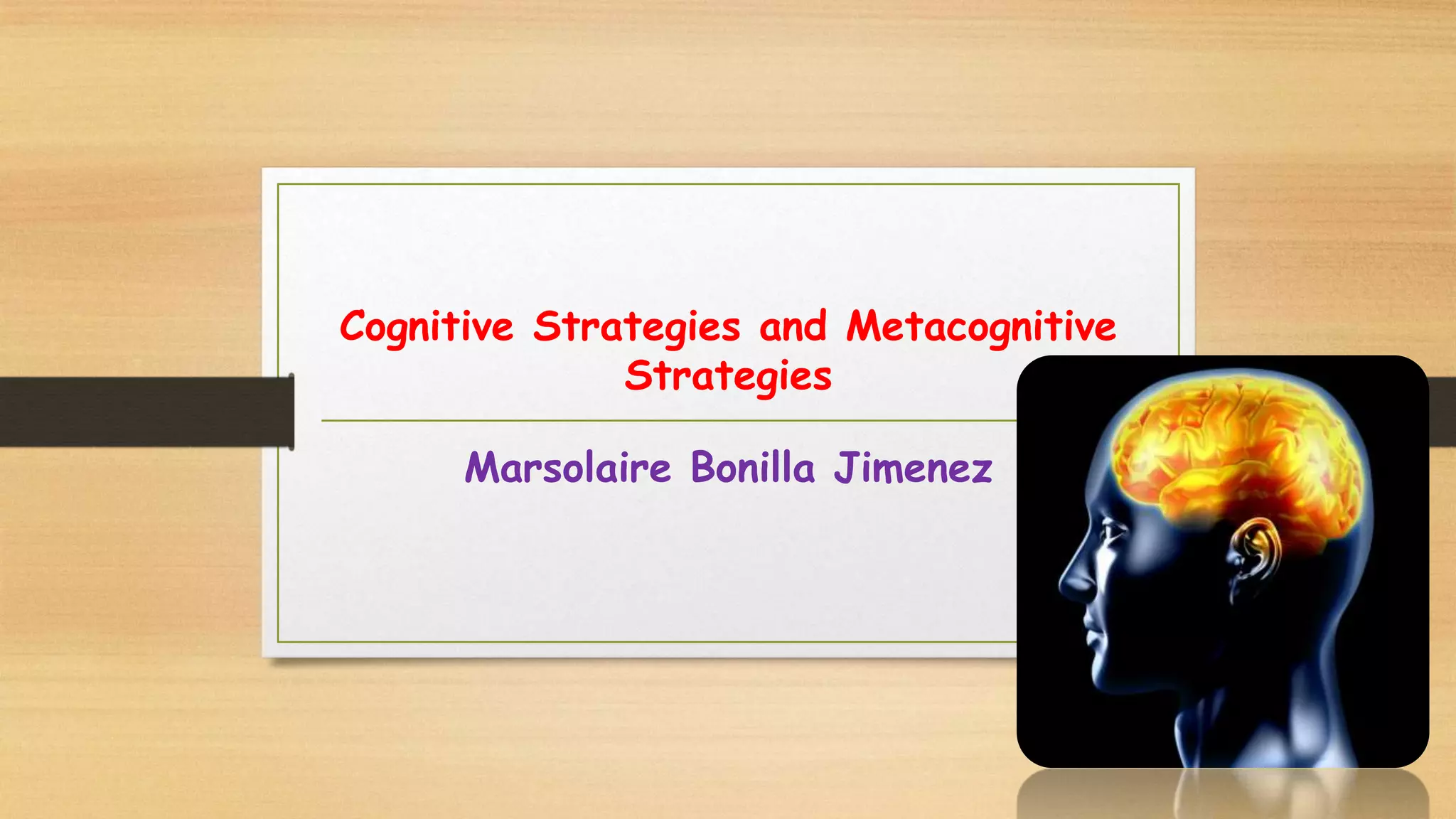 Cognitive And Metacognitive Estrategies Ppt