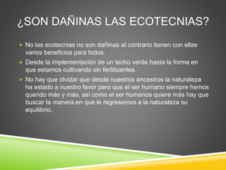 Ecotecnias, para salvar el mundo | PPTX