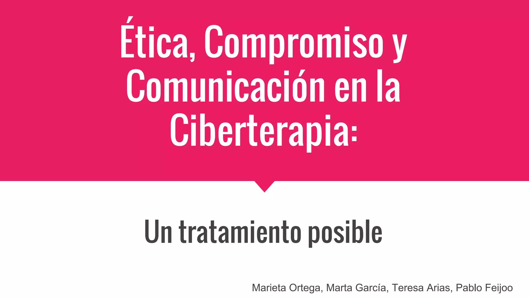 Ética Compromiso Y Comunicación En La Ciberterapia Ppt