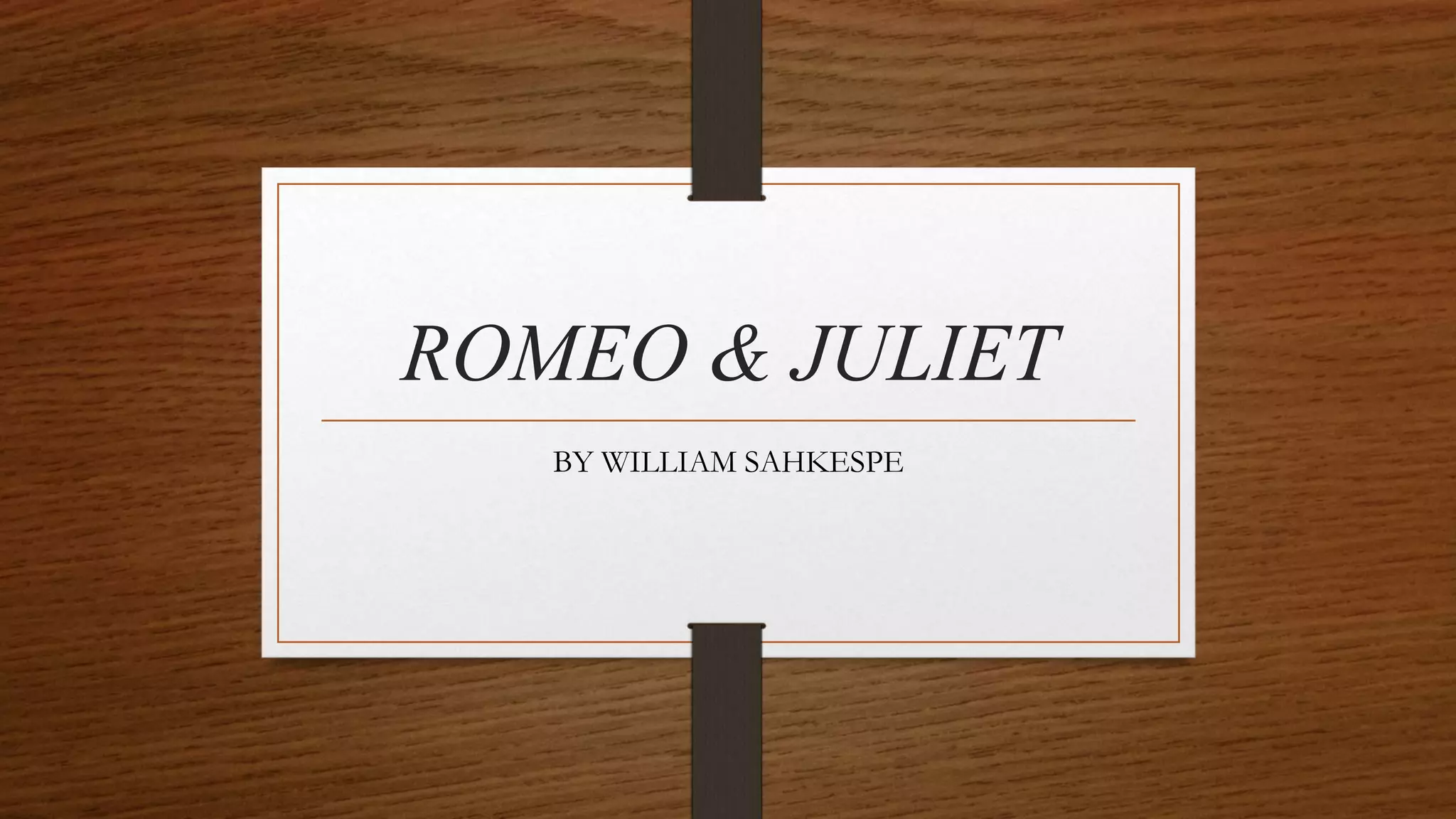 Romeo and Juliet | PPT