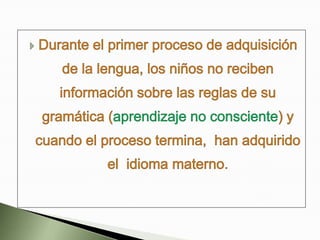 Adquisicion de una segunda lengua | PPTX