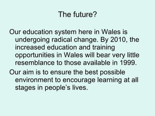Neil Gibbons presentation. Welsh educational System | PPT