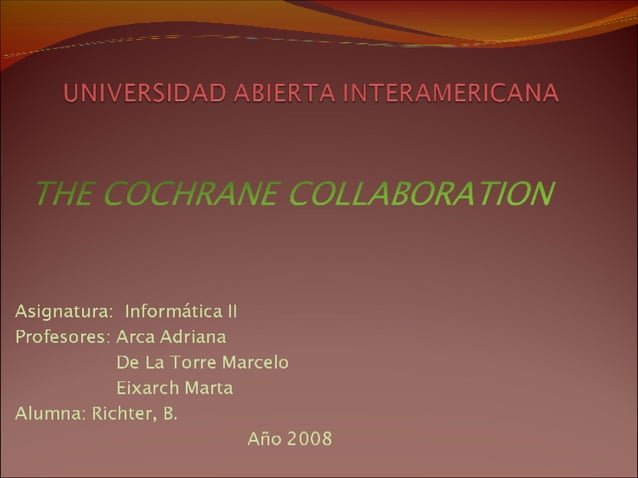 The Colchrane Collaboration | PPT