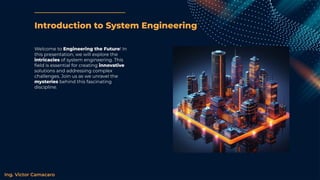 Unraveling the mysteries of system Engineering .pptx