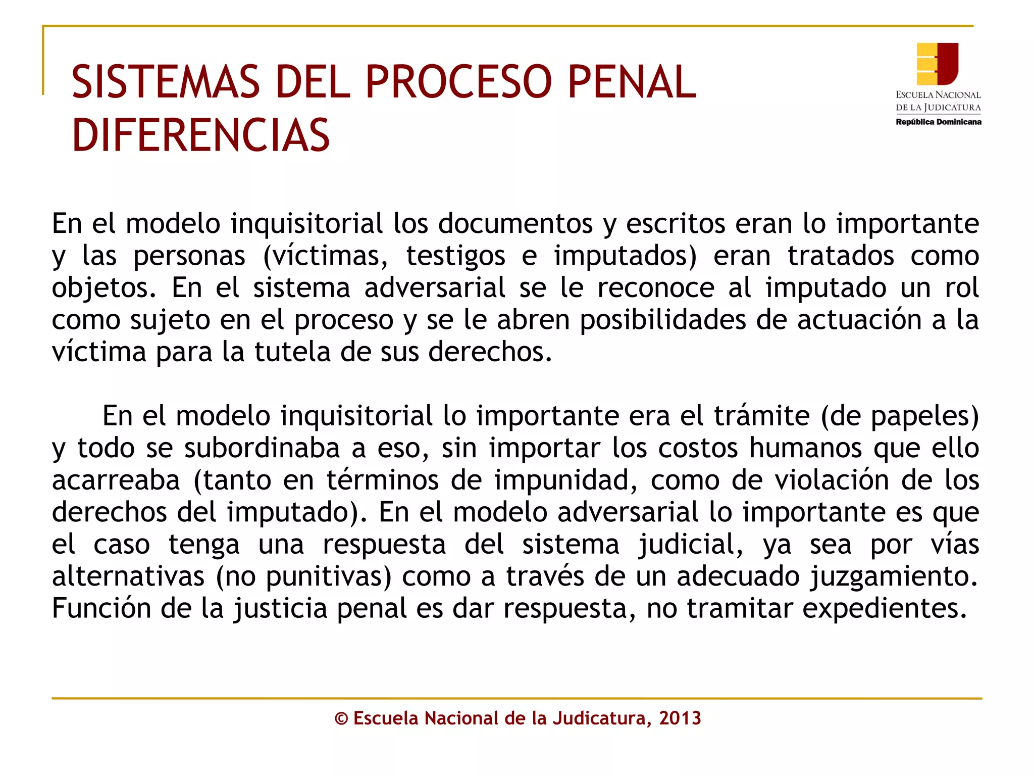 ENJ-300 La Defensa en el Proceso Penal- Sistemas Procesales Penales | PPT