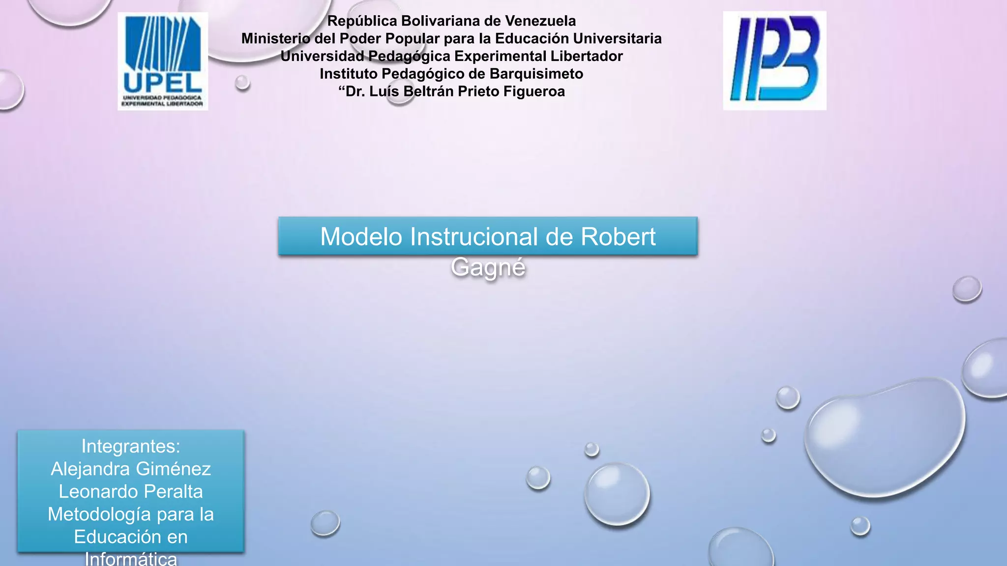 Modelo Instruccional de Robert Gadné...! | PPTX