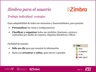 Presentación de Zimbra Collaboration Suite (ZCS) por ICTI | PDF
