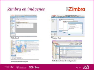 Presentación de Zimbra Collaboration Suite (ZCS) por ICTI | PDF