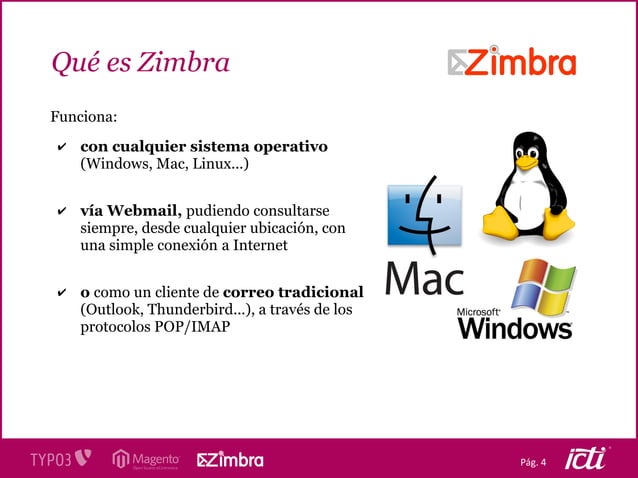 Presentación de Zimbra Collaboration Suite (ZCS) por ICTI | PDF