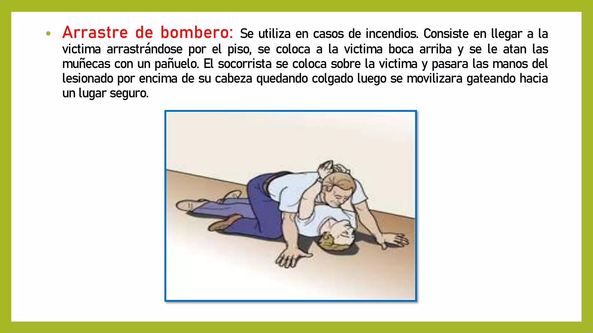 tipos de arrastre y cargas | PDF | First Aid | Injuries
