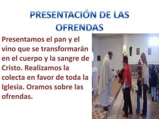 La Santa Misa | PPTX