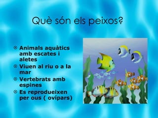 Els peixos | PPT