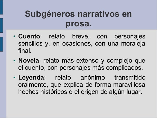Subgéneros narrativos.